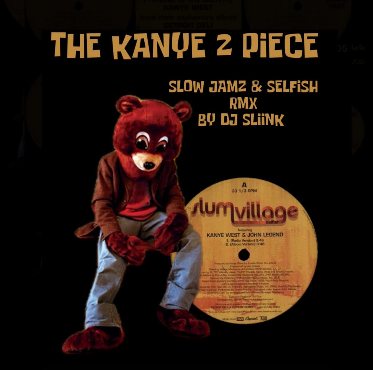 The Kanye 2 Piece (Selfish & Slow Jamz) EXCLUSIVE ! | DJ Sliink