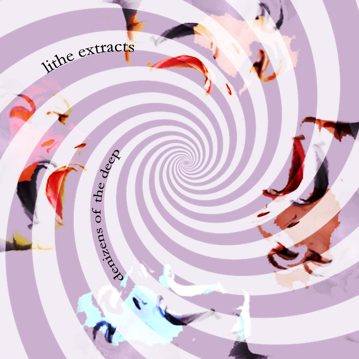 lithe extracts | Denizens of the Deep