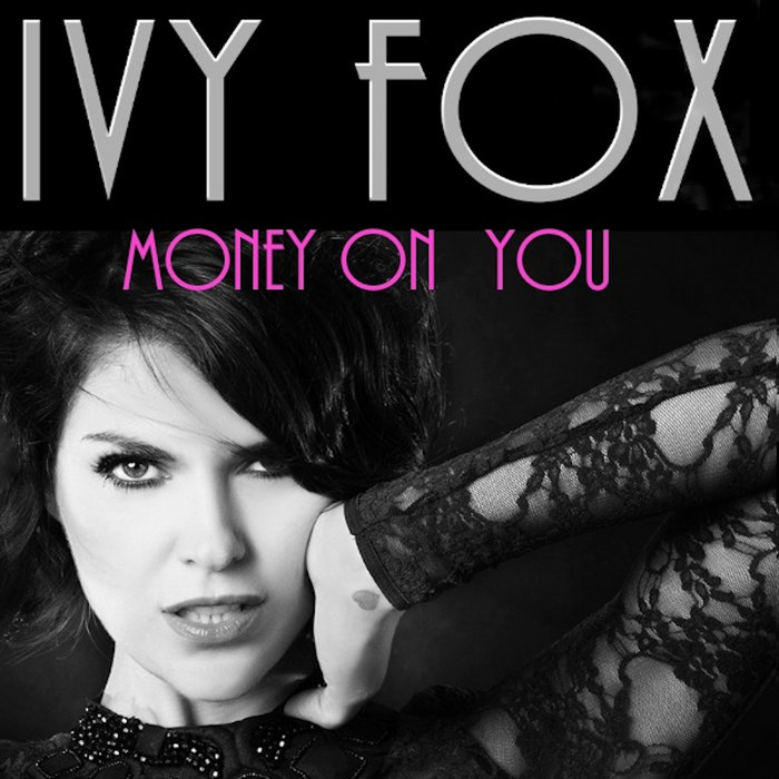 Money On You | Ivy Fox