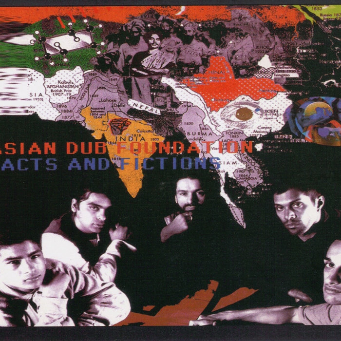 Facts and Fiction | Asian Dub Foundation