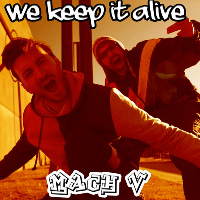 [Mach V '20] - We Keep It Alive 2024 ReMaster | Yungtown