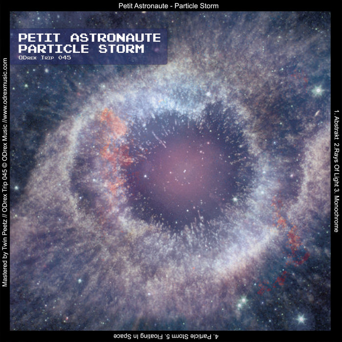Particle Storm | Petit Astronaute | ODrex Music