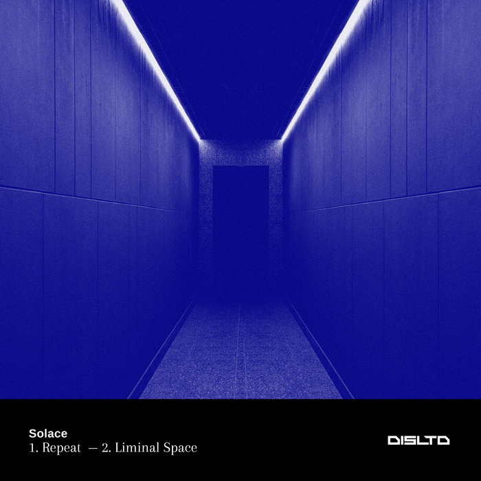 DISLTD091 - Solace - Repeat / Liminal Space | Solace | Dispatch Recordings