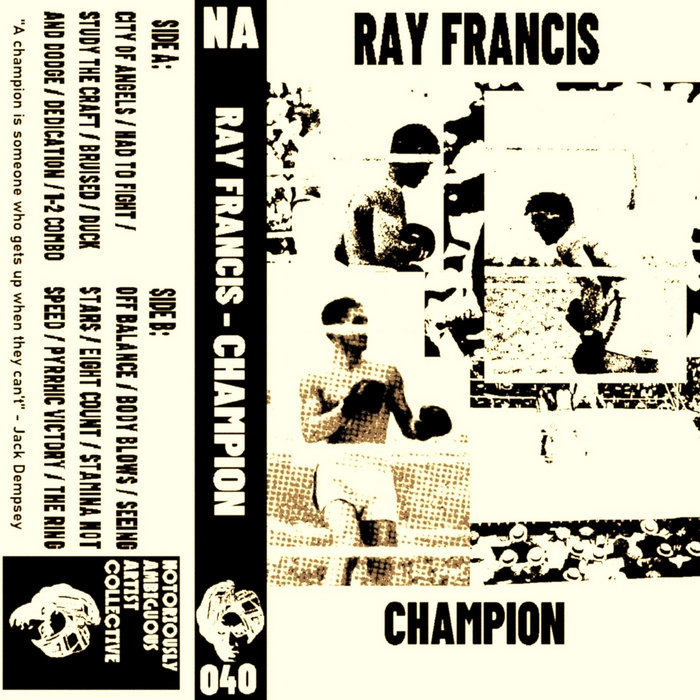 Champion | Ray Francis | notoriously ambiguous