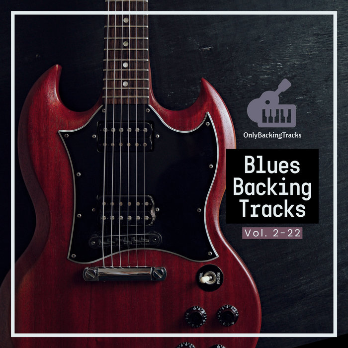 Blues Backing Tracks Vol. 2-22 | Only Backing Tracks | chusss - The Visitor