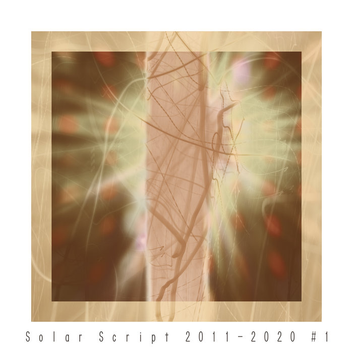 Solar Script 2011-2020 #1 | Asohgi | anecdote