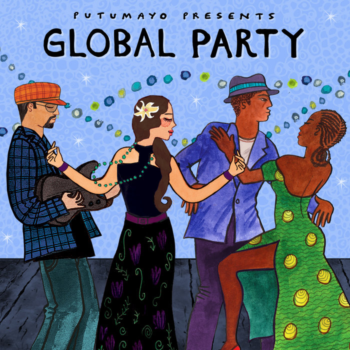 Global Party | Putumayo World Music
