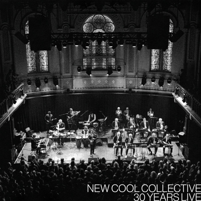 30 Years Live | New Cool Collective