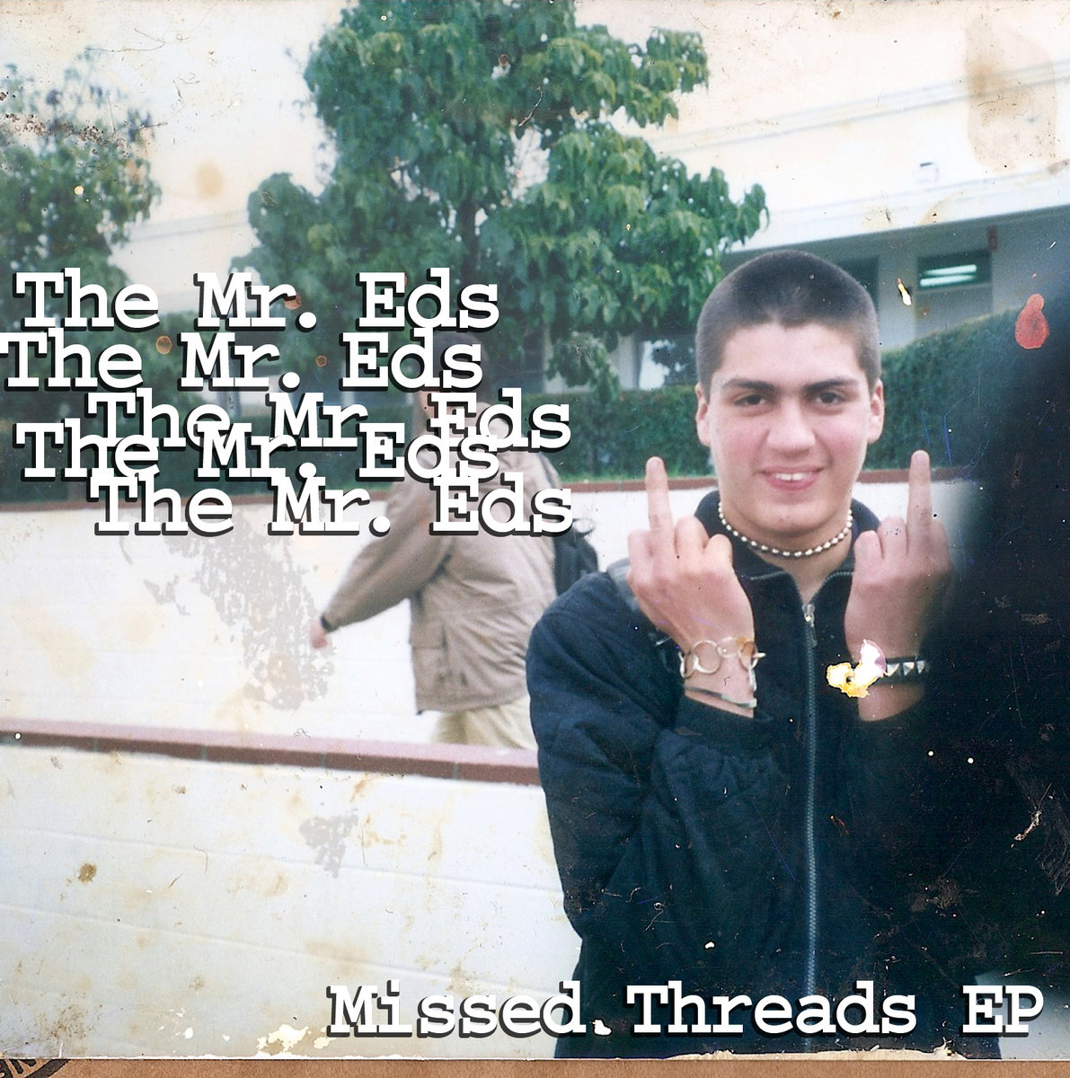 Missed Threads EP | The Mr. Eds