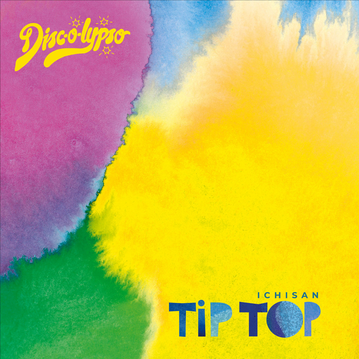 Tip Top | Ichisan | Discolypso