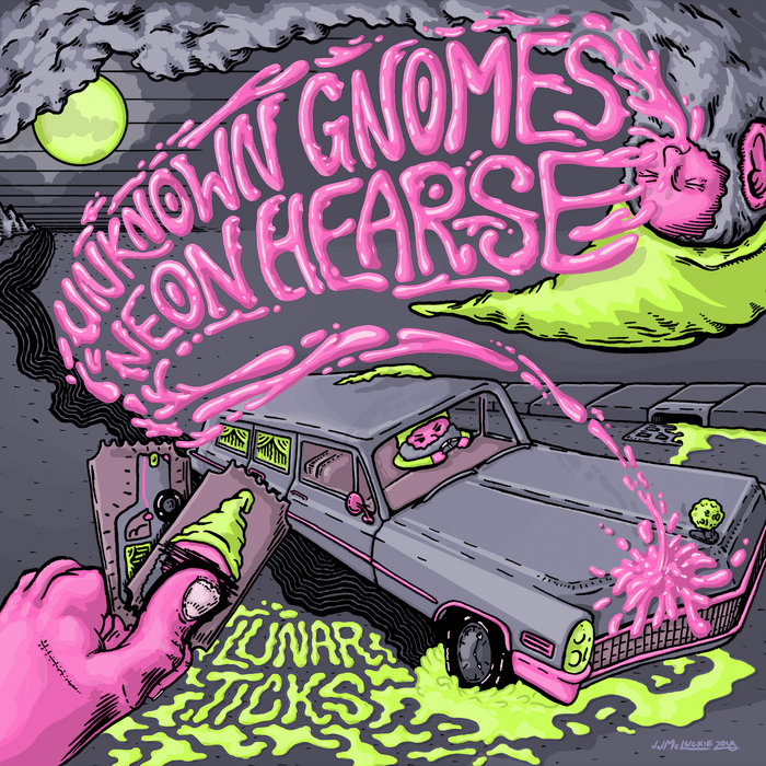 Unknown Gnomes/Neon Hearse | Lunar Ticks