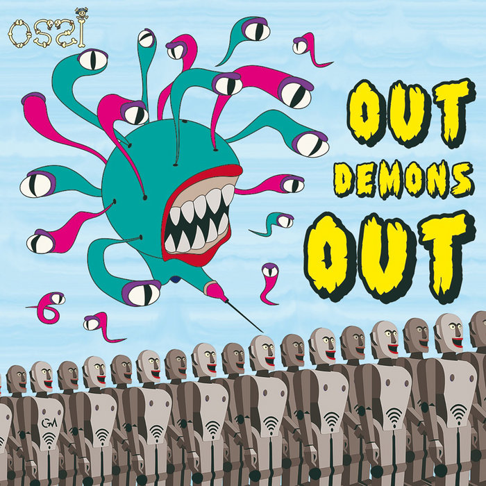 "Out Demons Out" di OSSI | OSSI | snowdonia