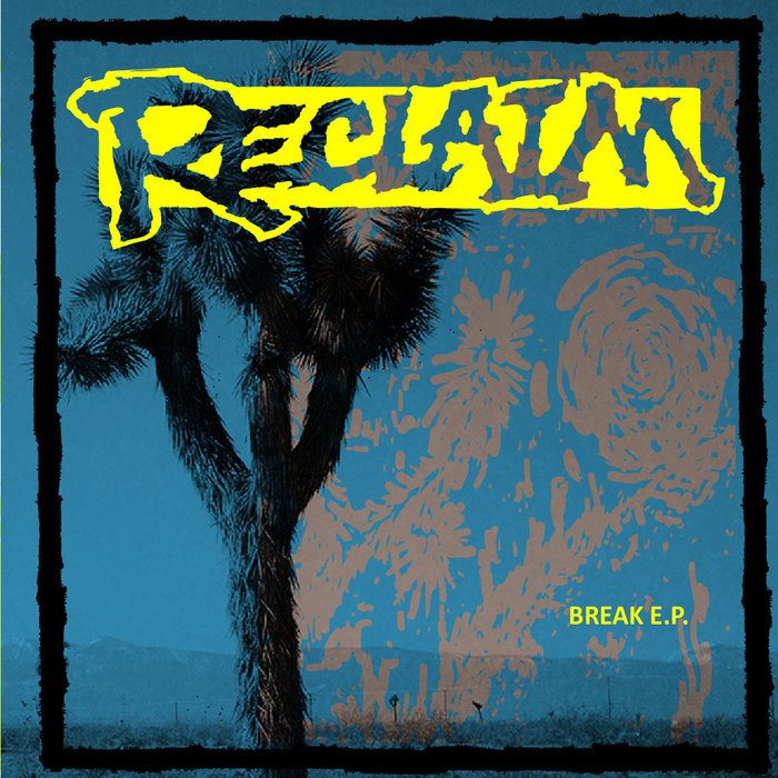 Break EP | RECLAIM | Extinction Burst