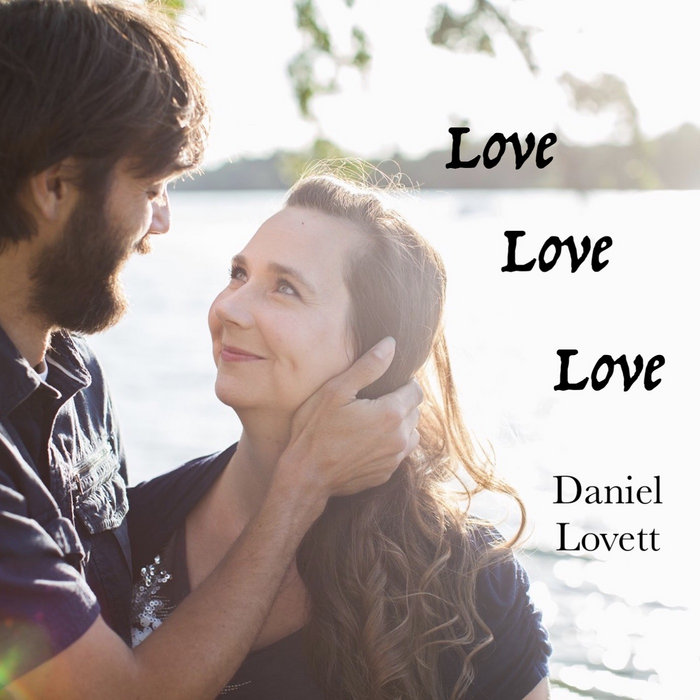 Love Love Love | Daniel Lovett | Reflect