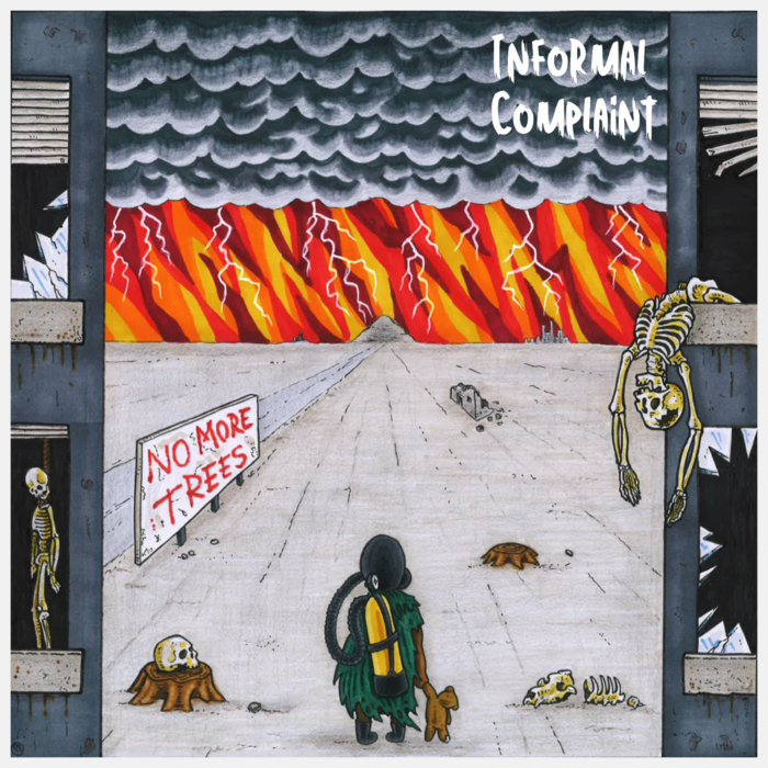 No More Trees | Informal Complaint