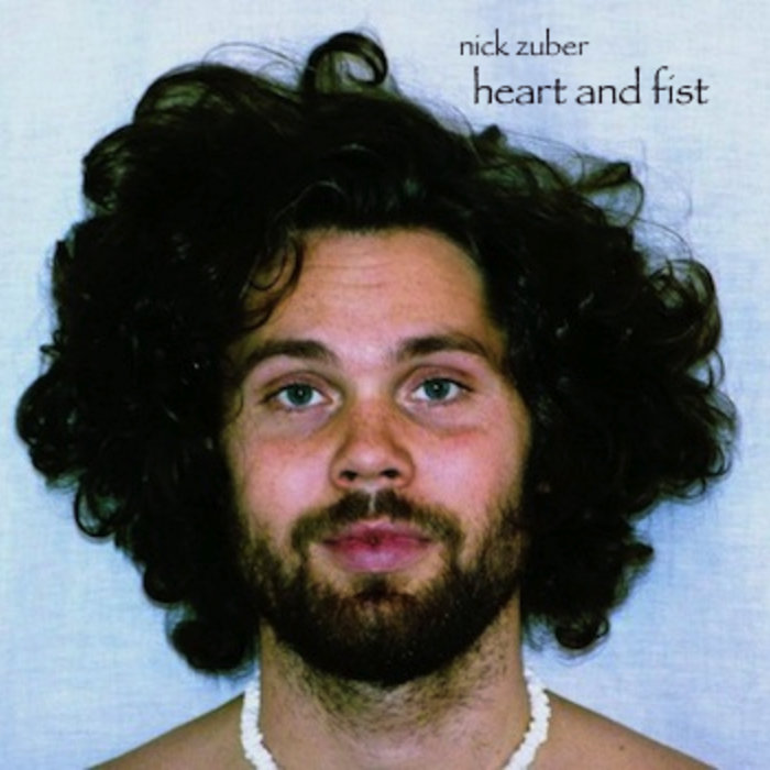 Heart and Fist | Nick Zuber Band