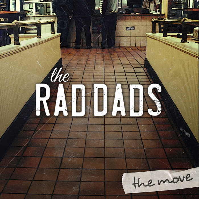 The Move | The Rad Dads