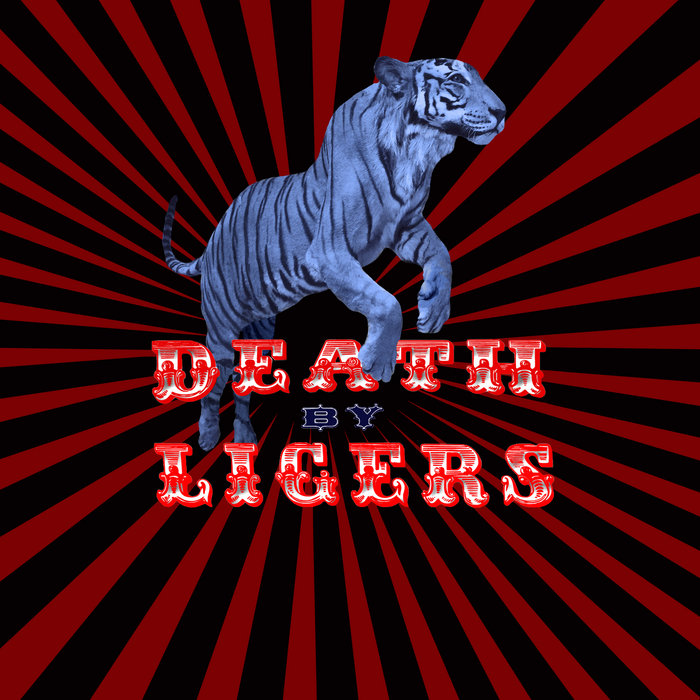 Death by Ligers | Death by Ligers