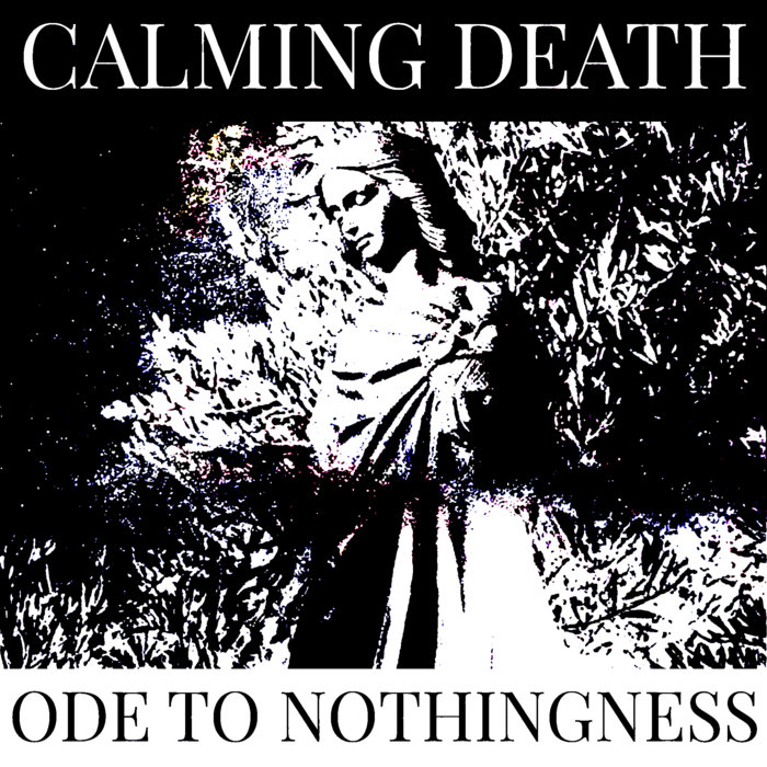 Ode To Nothingness | Calming Death | Crystal Soul Records