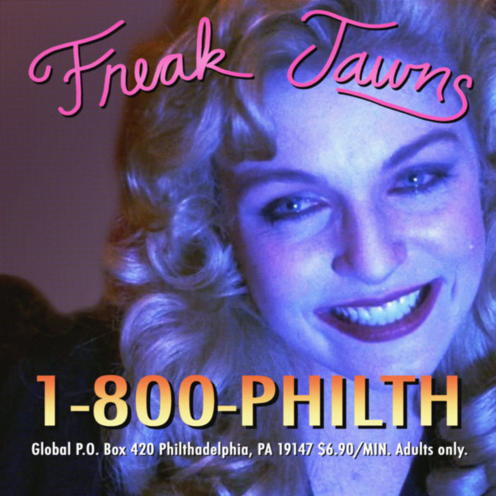 Freak Jawns | Philth Spector