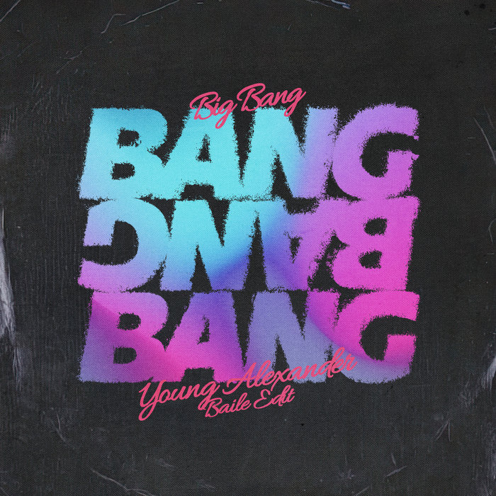 BANG BANG BANG (YOUNG ALEXANDER EDIT) | Young Alexander