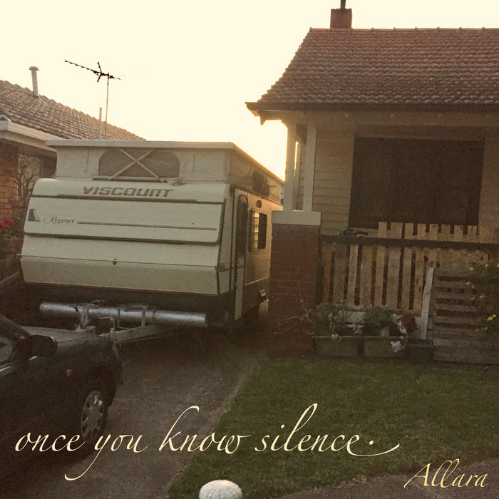 once you know silence. | Allara