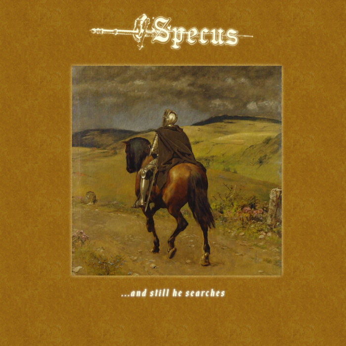 ...and still he searches | SPECUS
