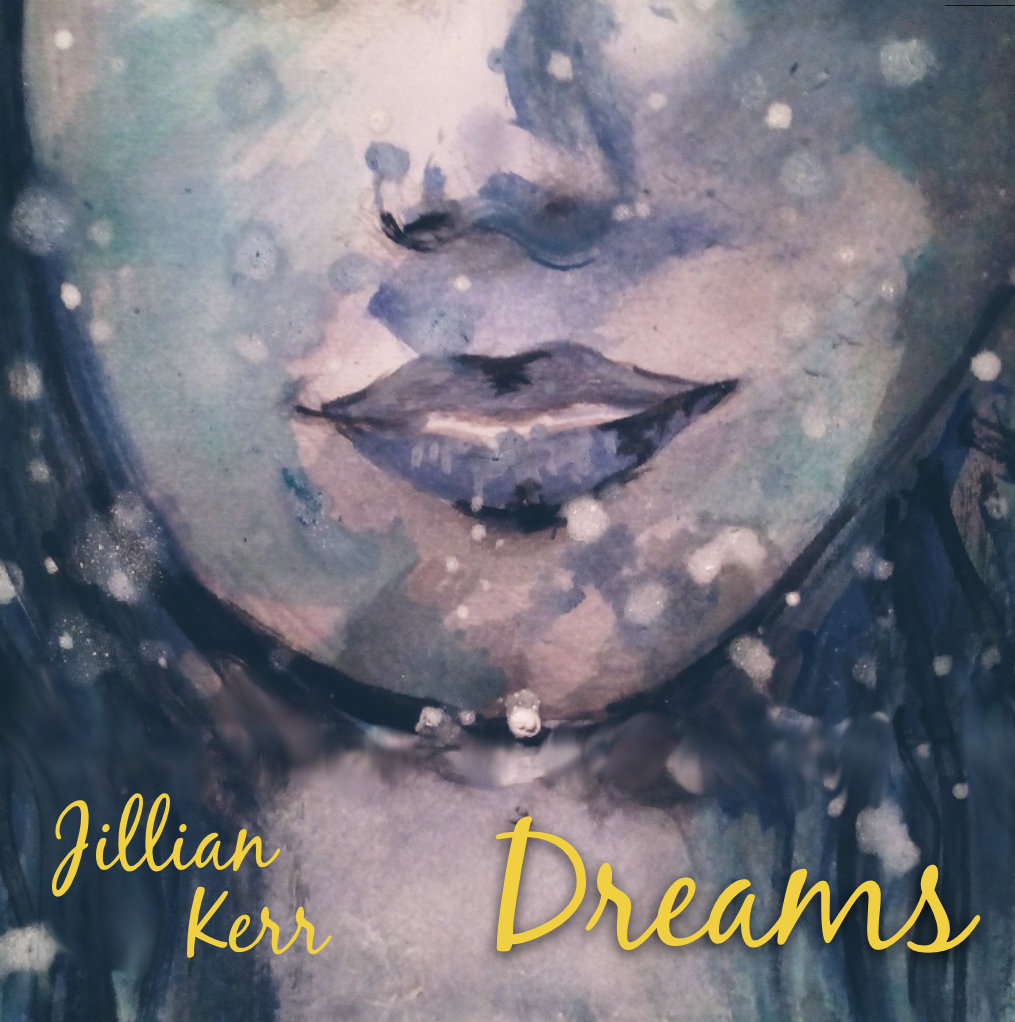 Dreams | Jillian Kerr