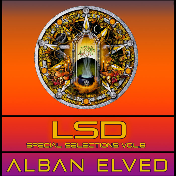 LSD Special Selections 8: Alban Elved (Blessed Samhain, All Hallows Eve ...