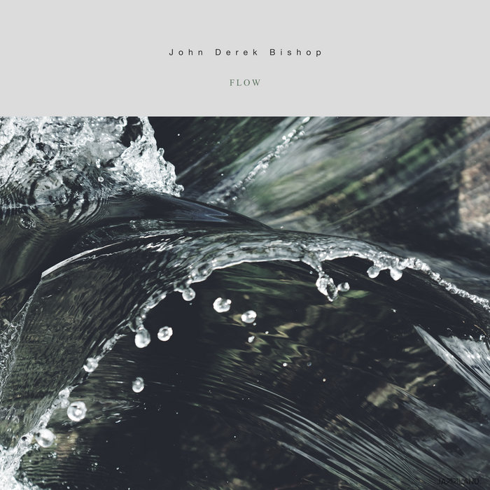 Flow | John Derek Bishop