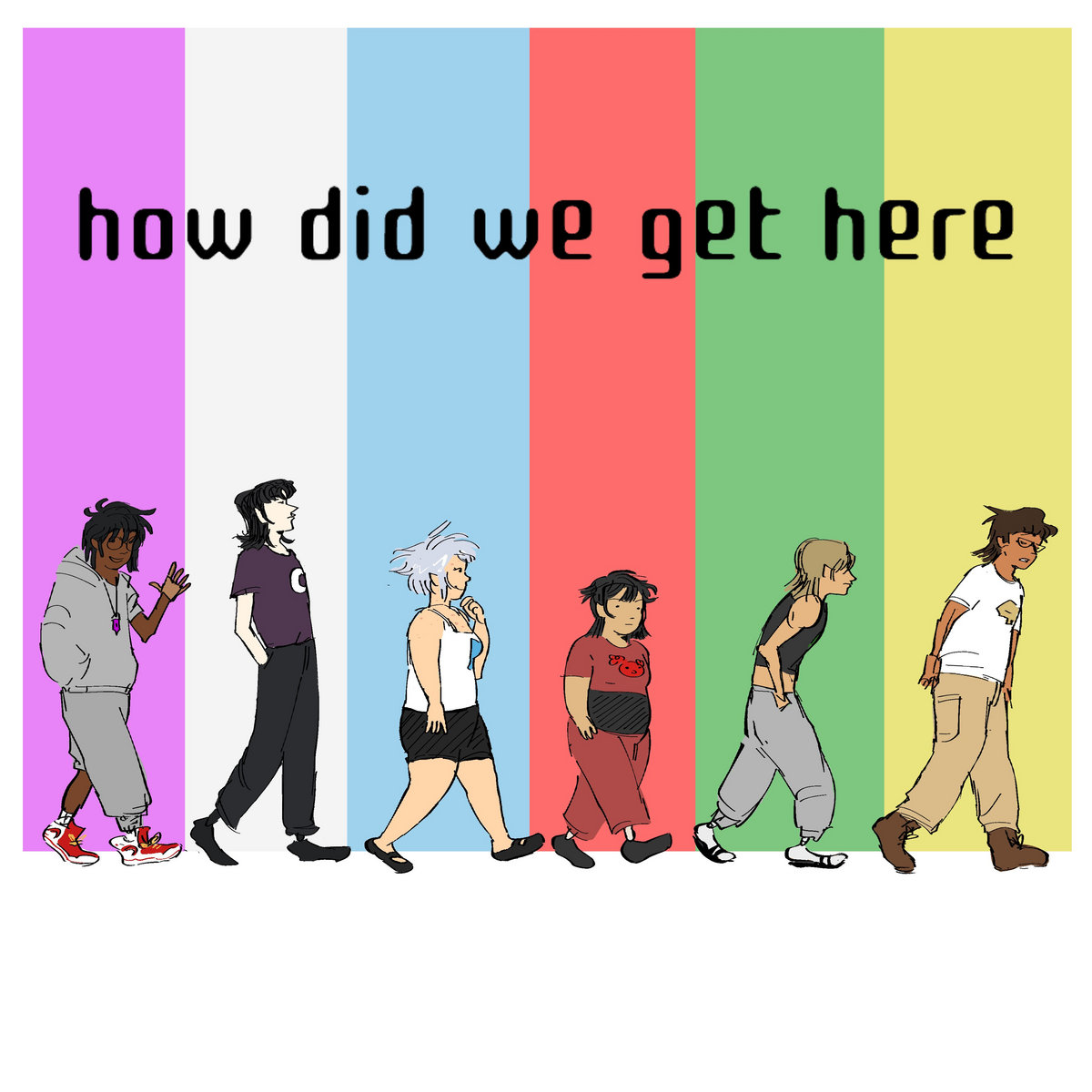 How Did We Get Here vol. 1 | Joyest_Day