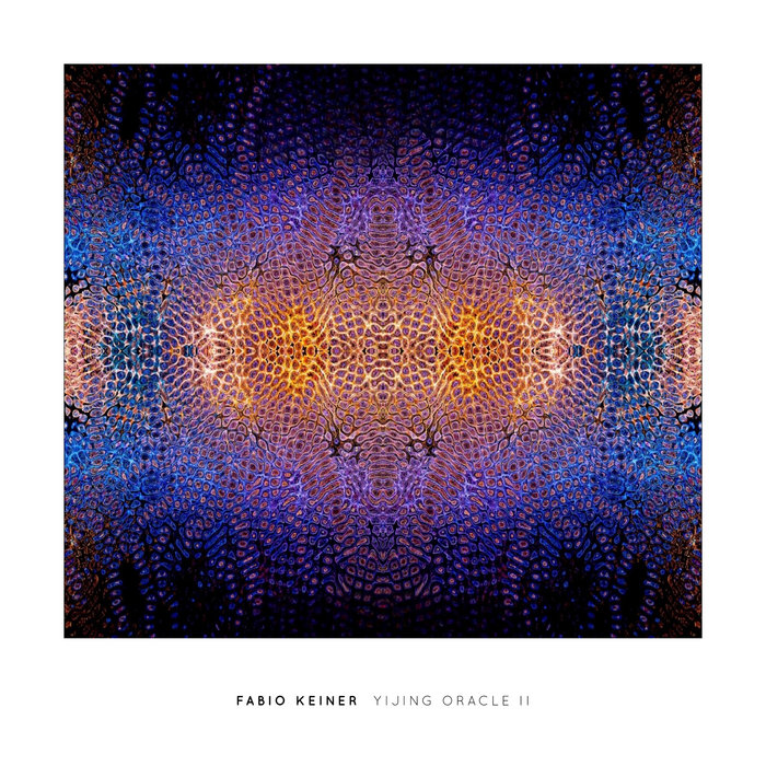 Yijing Oracle II | Fabio Keiner | Adventurous Music