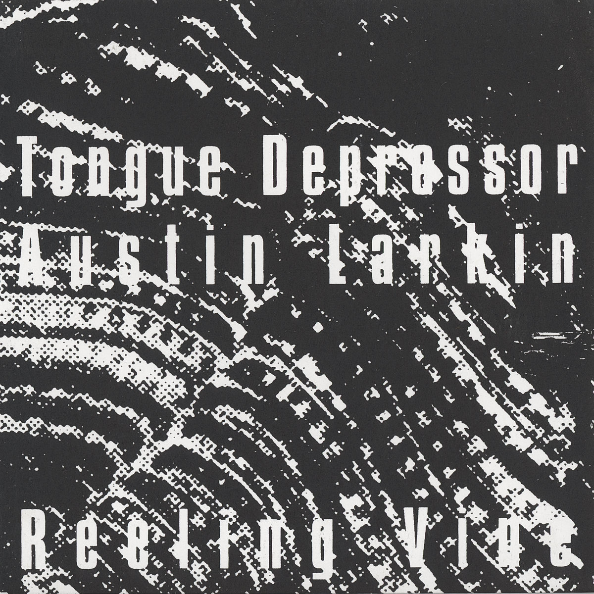 Reeling Vine | Austin Larkin + Tongue Depressor | Austin Larkin