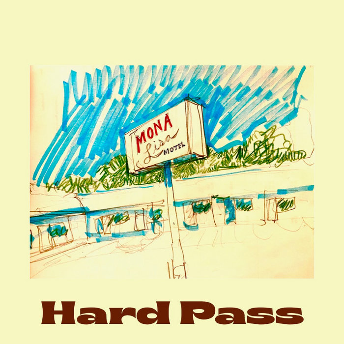 Mona Lisa Motel | Hard Pass