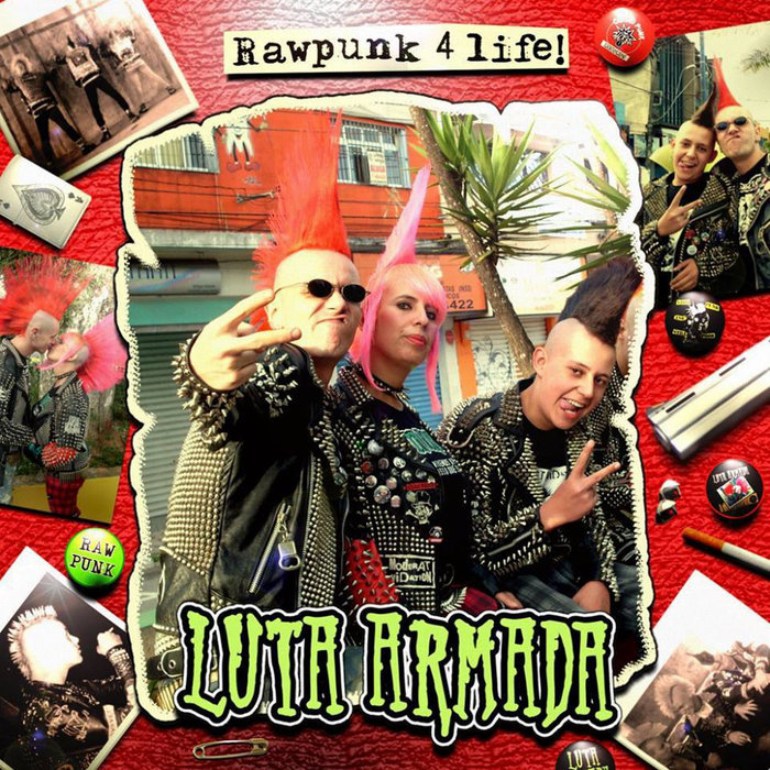 Rawpunk 4 Life! | Luta Armada