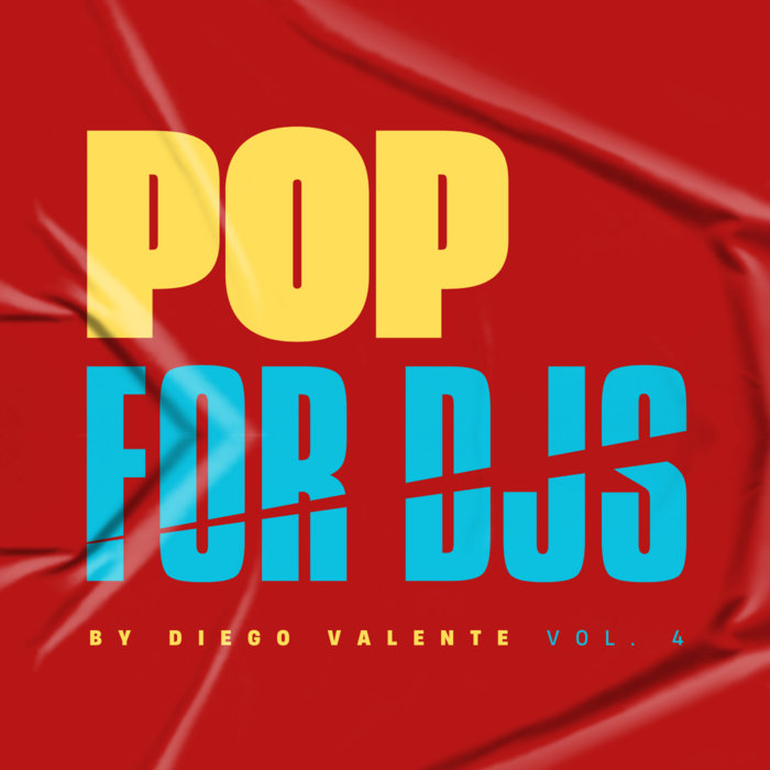 POP for DJs - Vol. 4 | Diego Valente
