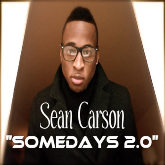 Somedays 2.0 | Sean Carson