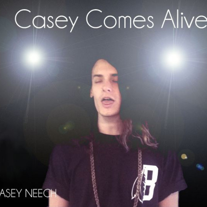 Casey Comes Alive! | Casey Neech