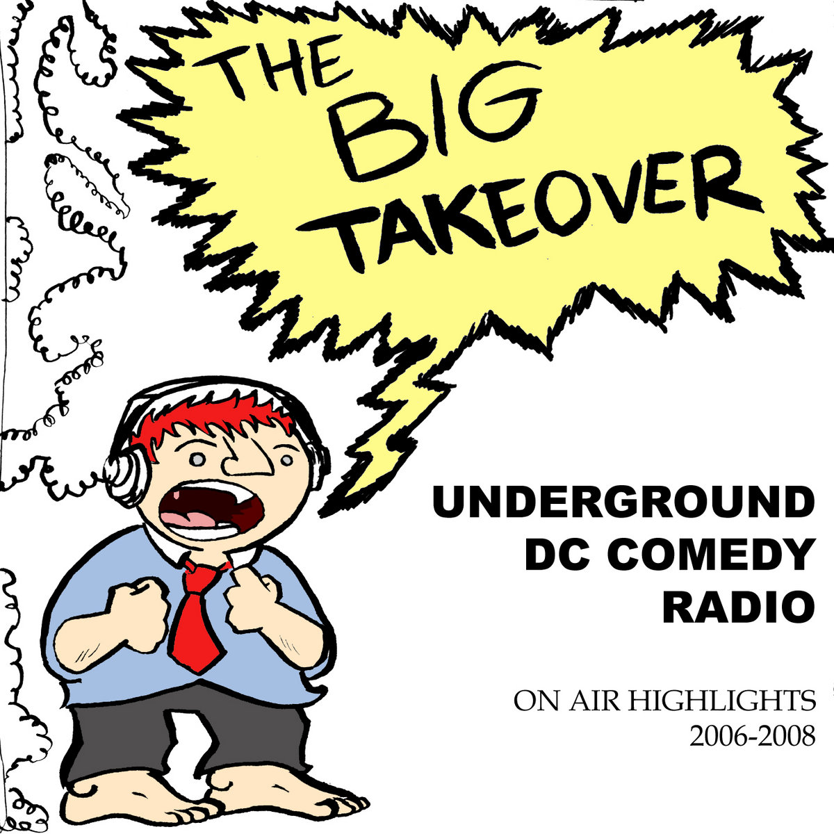 The Big Takeover On-Air Highlights 2006-2008 | The Big Takeover Radio ...