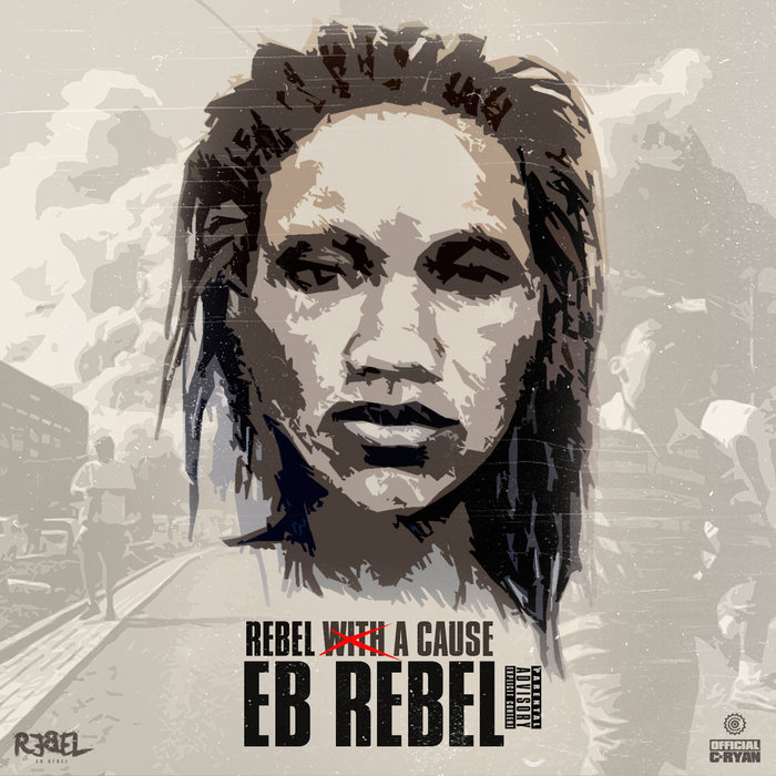 Rebel With A Cause | EB Rebel