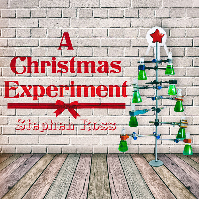 A Christmas Experiment | Stephen Ross