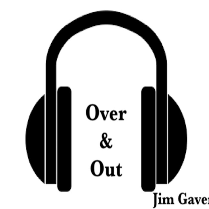 Over and Out | Jim Gaven
