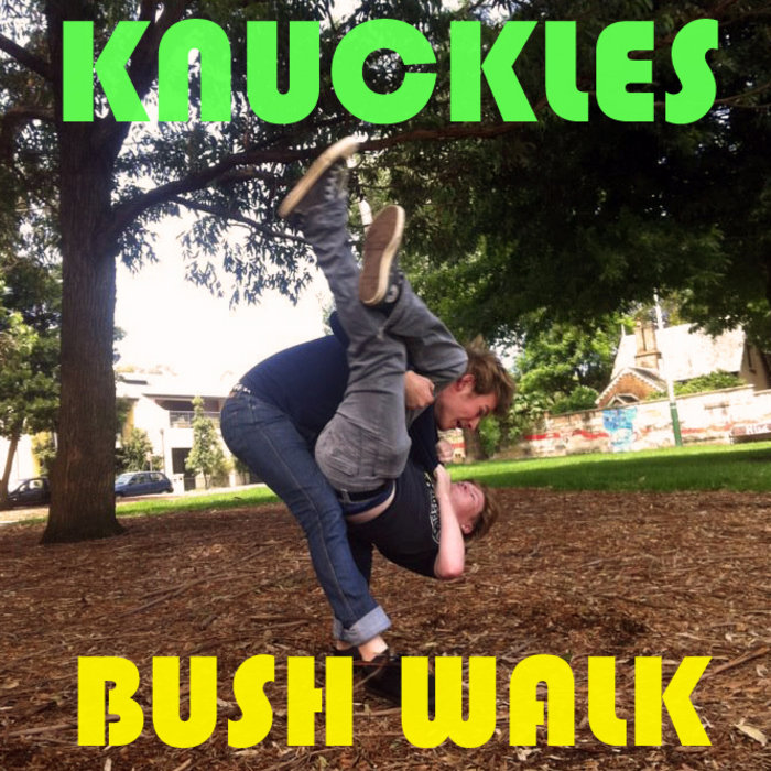 Bush Walk | Knuckles