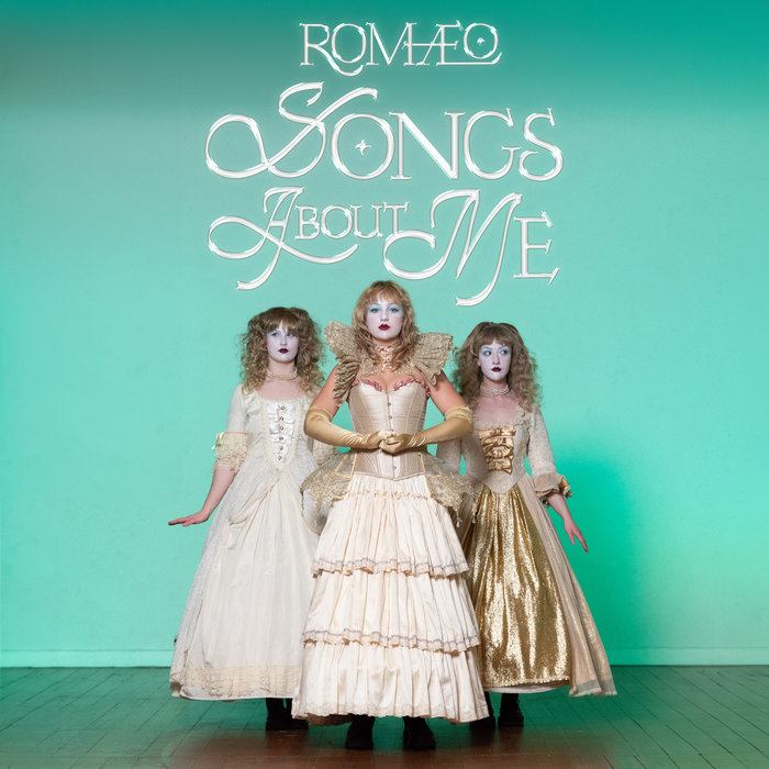 SONGS ABOUT ME EP | ROMÆO