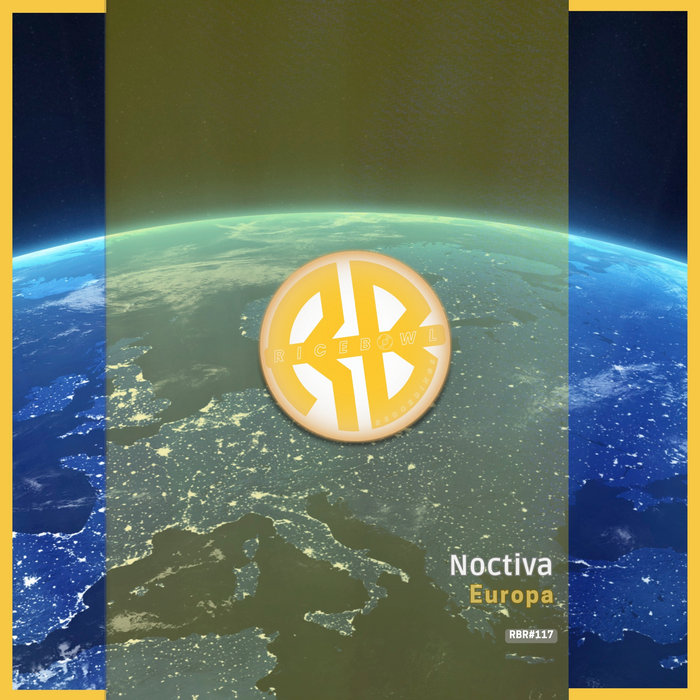 Europa | Noctiva | Rice Bowl Recordings