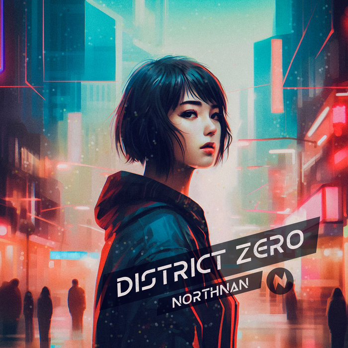 District Zero | Northnan