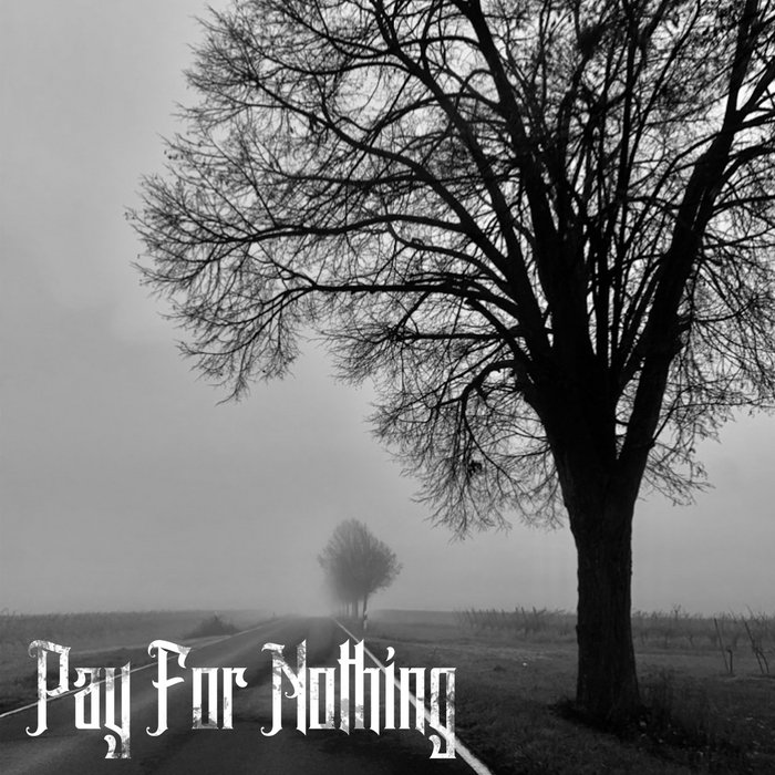 Pay for Nothing | Pay for Nothing