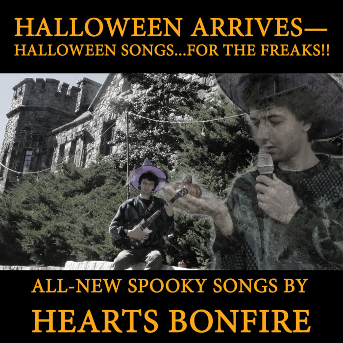 Halloween Arrives—Halloween Songs . . . for the Freaks ! ! | Hearts ...