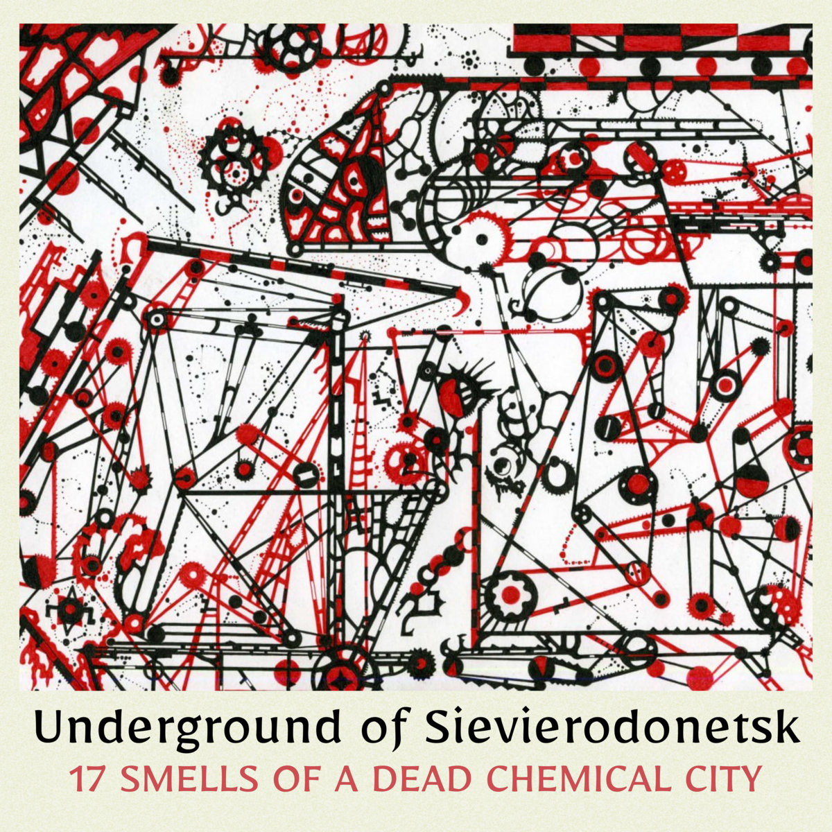 Underground Of Sievierodonetsk 17 Smells Of A Dead Chemical City | V/A ...
