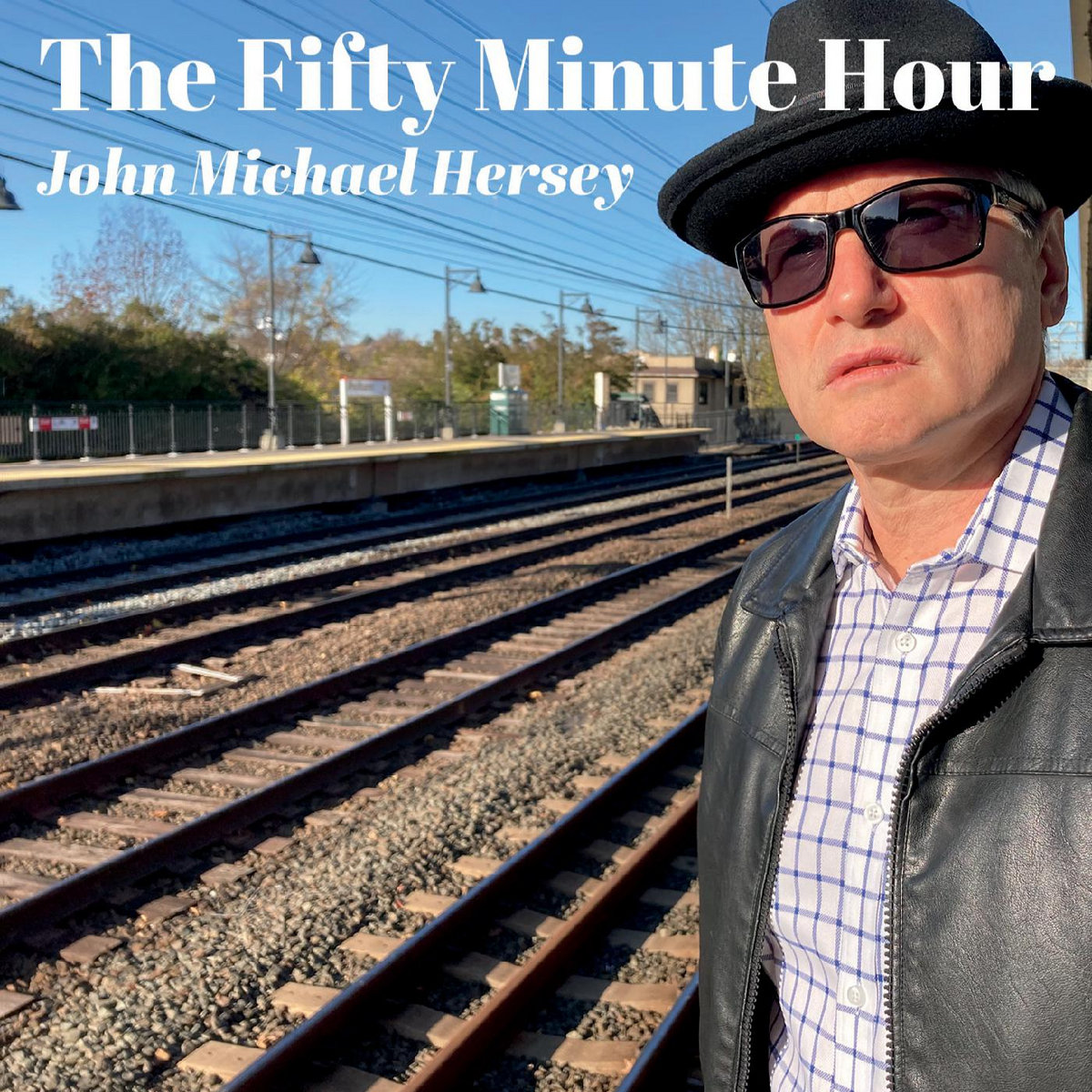 The Fifty Minute Hour | John Michael Hersey